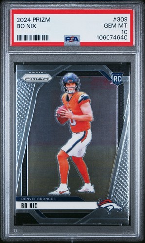 2024 Panini Prizm Football Bo Nix Base RC PSA 10 Bo Nix Card #309 ...