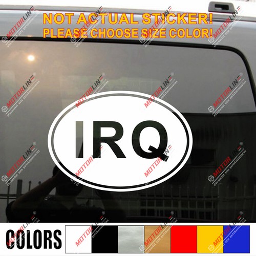 IRQ oval country code Iraq Veteran Vet Decal Sticker Car Viny pick size ...