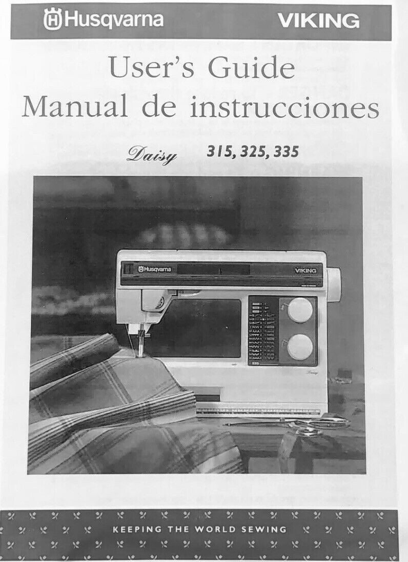Husqvarna Viking Daisy 315 325 335 Sewing Machine User Guide Manual ...