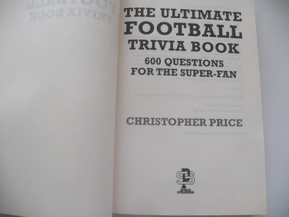 The Ultimate Football Trivia Book : 600 Questions for the Super-Fan by ...