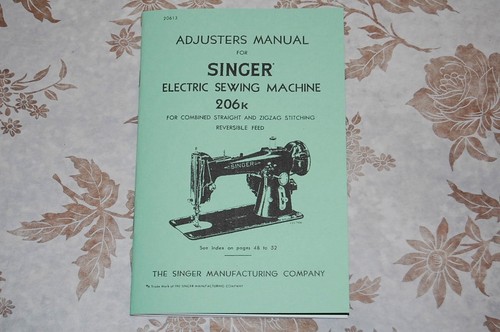 Singer Adjusters Manual to Service, Adjust and Time 206 and 206k Sewing ...