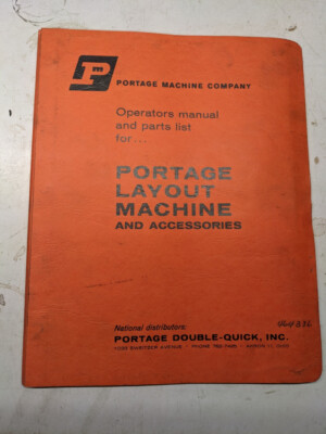 PORTAGE LAYOUT MACHINE OPERATOR SERVICE MANUAL PARTS LIST BOOK 464386 ...