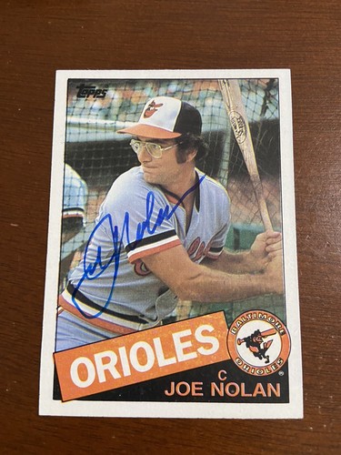 JOE NOLAN signed ORIOLES 1985 Topps baseball card AUTO Autographed METS ...