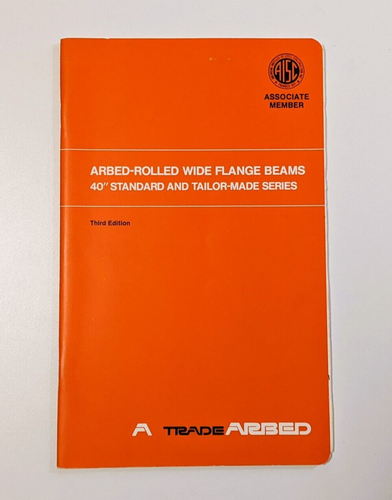 1983 ARBED-rolled Wide Flange Beams 40" Standard & Tailor Made Series ...