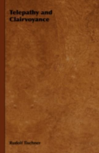 Telepathy and Clairvoyance by Rudolf Tischner (2008, Hardcover) for ...