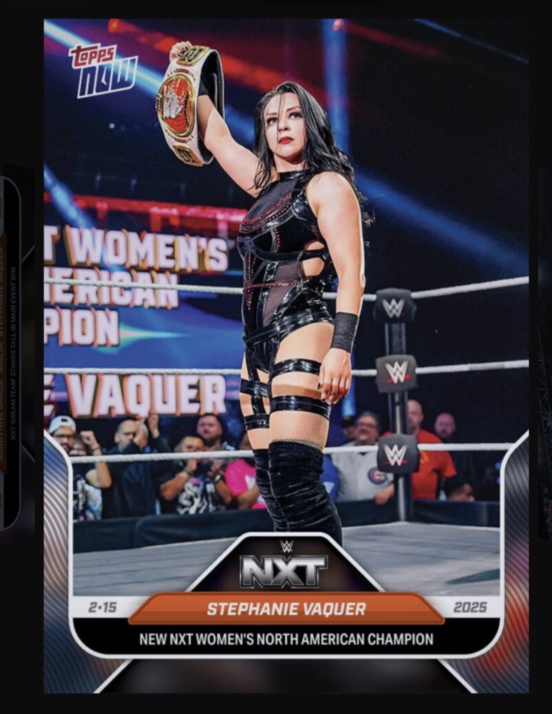 2025 WWE Topps NOW-NXT North American Champ -STEPHANIE VAQUER (Slam Digital Card | eBay