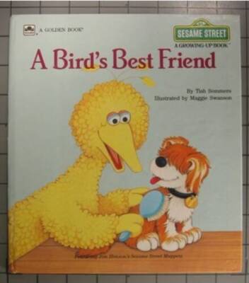 A Birds Best Friend (A Golden Book) (Sesame Street) (A Growing Up Book ...