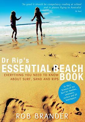 Dr Rip's Essential Beach Book : Everything You Need to Know about Surf ...