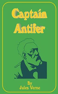 Captain Antifer,Jules Verne 9781589633223 | eBay UK