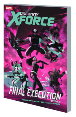 Uncanny X-Force Vol 7 Final Execution Book 2 Marvel Comics | eBay
