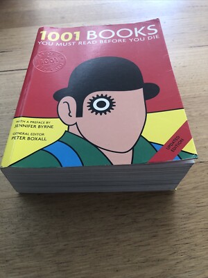 1001 Books You Must Read Before You Die by Peter Boxall (Paperback ...