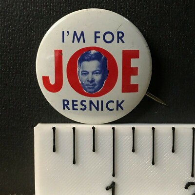 I'm for Joe Resnick for Congress (1964) 1.5" Vintage Political Pin-Back ...