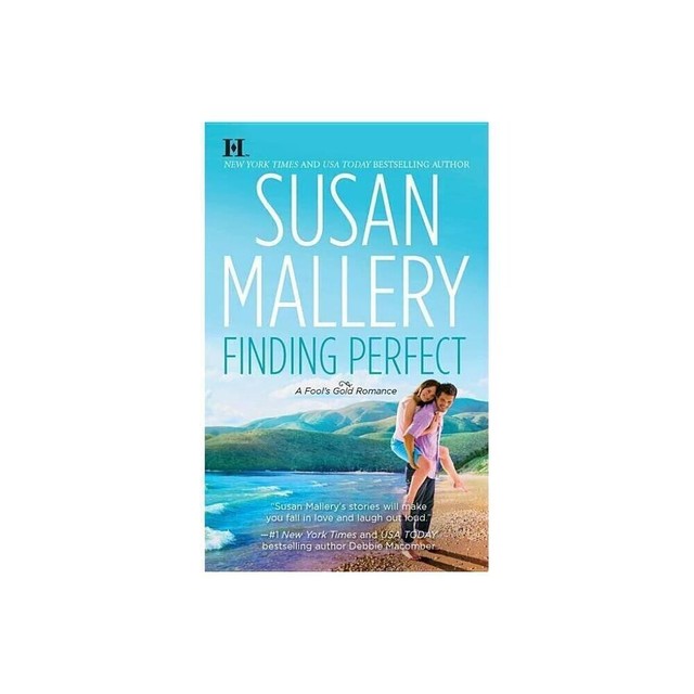 Fool's Gold Ser.: Finding Perfect by Susan Mallery (2010, Mass Market ...