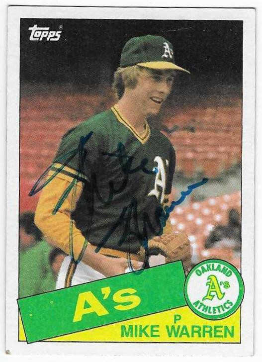 MIKE WARREN 1985 TOPPS AUTOGRAPHED SIGNED # 197 OAKLAND A;S | eBay