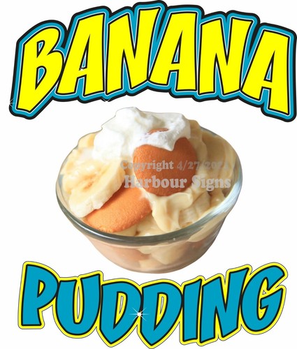 Banana Pudding DECAL (Choose Size) Food Truck Sign Concession Sticker ...