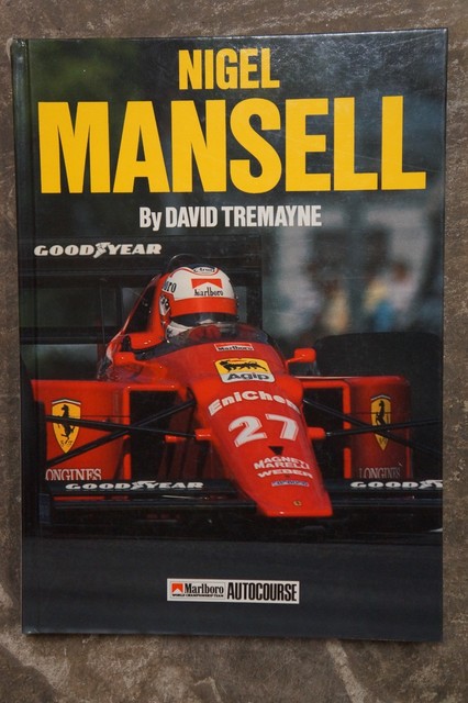 Marlboro Autocourse Driver Profiles Book No 1 Nigel Mansell by David ...