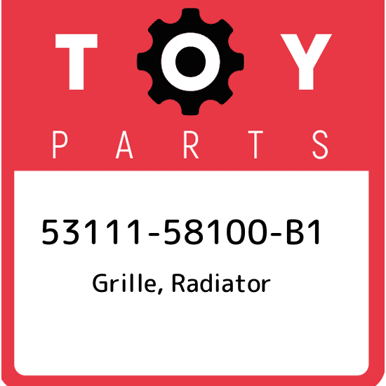 53111-58100-B1 Toyota Grille, radiator 5311158100B1, New Genuine OEM ...