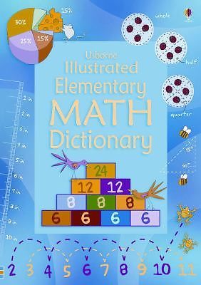 Usborne Illustrated Elementary Math Dictionary by Kirsteen Rogers ...