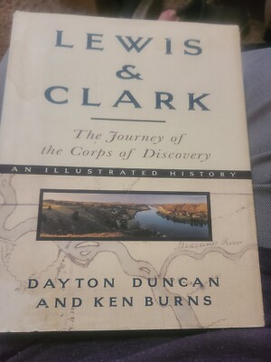 Lewis and Clark : The Journey of the Corps of Discovery by Ken Burns ...