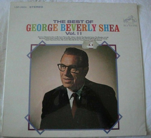 THE BEST OF GEORGE BEVERLY SHEA VOL. II VINYL LP ALBUM 1968 RCA VICTOR ...