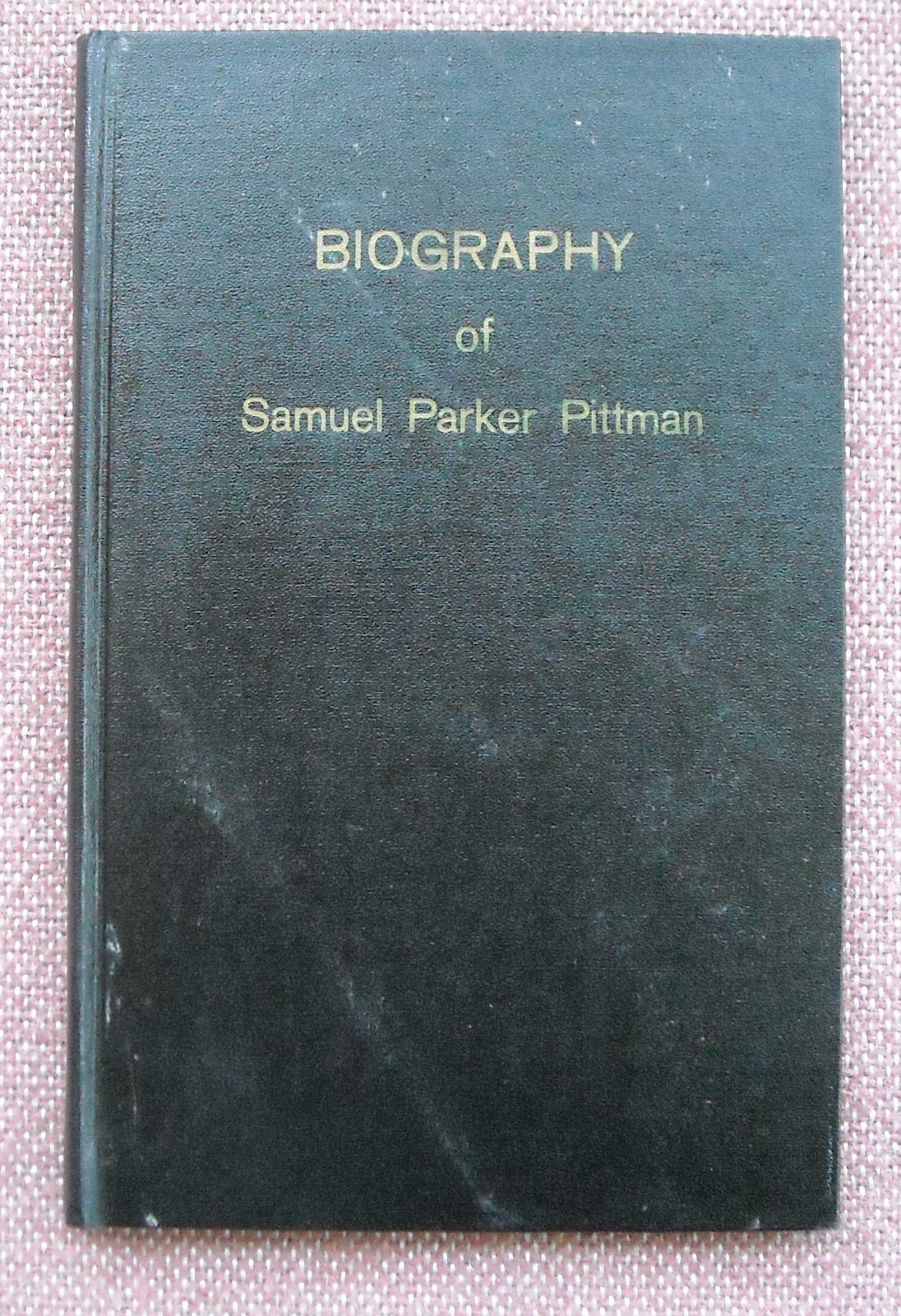Samuel Parker Pittman ~ Biography ~ Church of Christ ~ 1954 HB ~ SIGNED ...