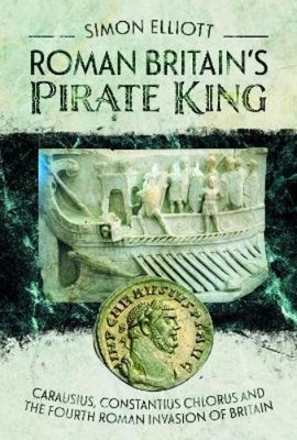 Simon Elliott Roman Britain's Pirate King (Hardback) 9781399094368| eBay