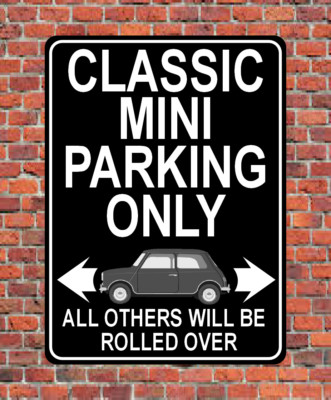 CLASSIC MINI PARKING ONLY fun METAL SIGN austin morris rover leyland ...