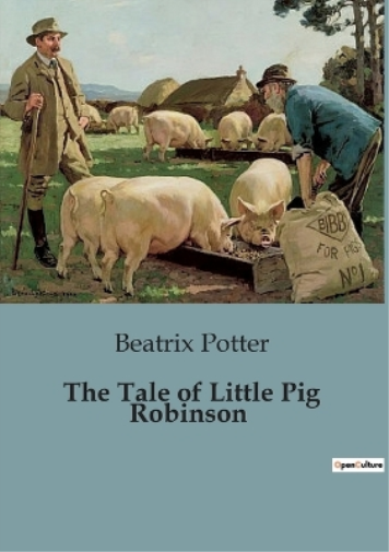 Beatrix Potter The Tale of Little Pig Robinson (Paperback) (US IMPORT ...