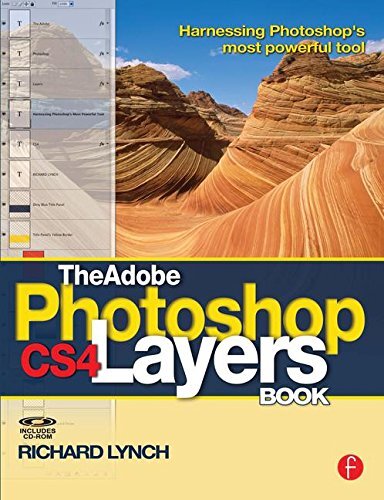 The Adobe Photoshop CS4 Layers Book: Harnessing P... by Lynch, Richard ...
