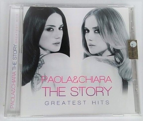 Paola & Chiara - The Story Greatest Hits Cd Sigillato | eBay UK