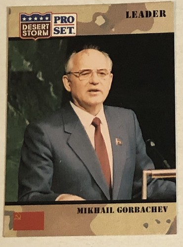 Mikhail Gorbachev Desert Storm Trading Card 1991 #47 | eBay