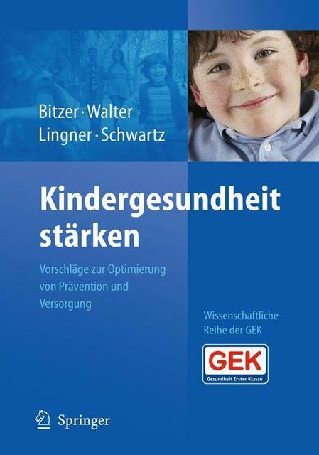Kindergesundheit Stärken von Ulla Walter Friedrich-Wilhelm Schwartz Eva ...