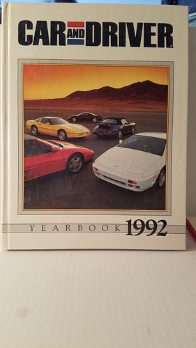 Car & Driver Yearbook 1992 - Grolier Books - Ferrari Toyota Buick 300GT ...
