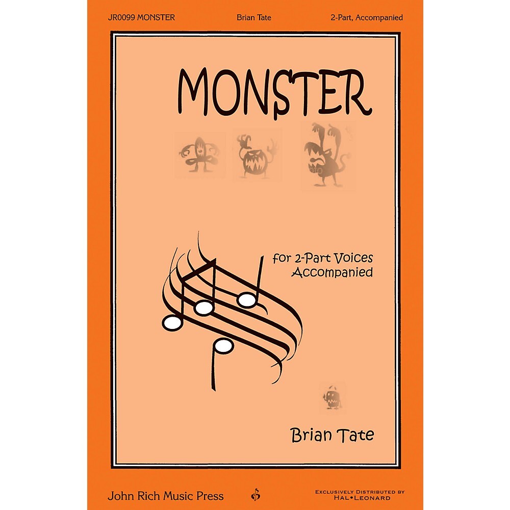 John Rich Music Press Monster 2-Part composed by Brian Tate ...