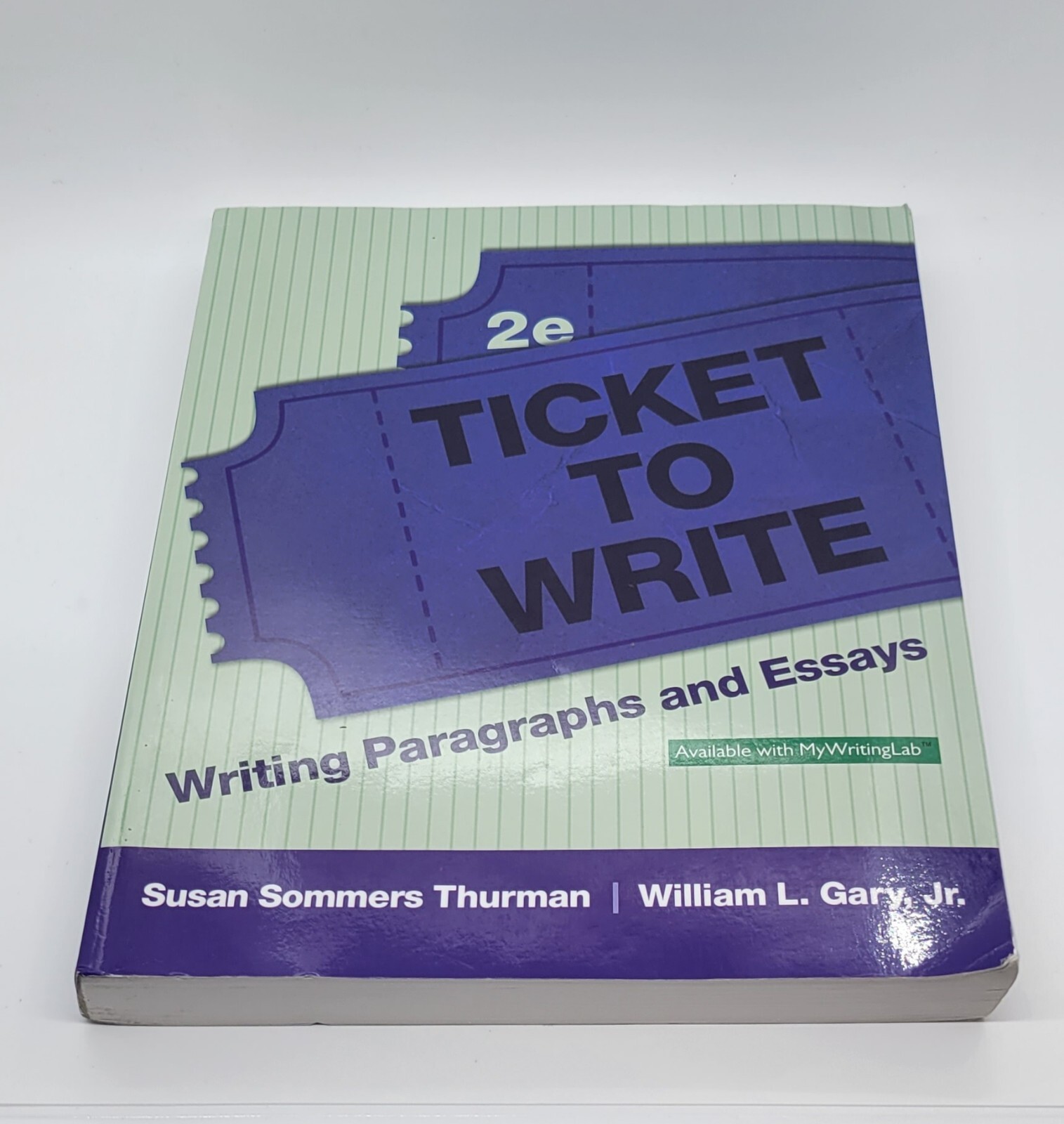 Ticket to Write by William A. Gary, Susan Thurman and Susan Sommers ...