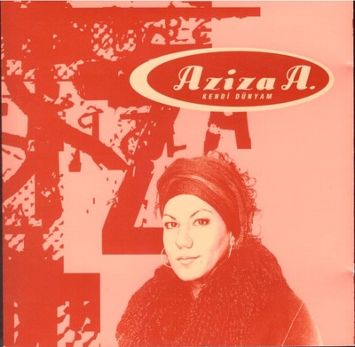 Aziza A. – Kendi Dünyam (2001) CD Turkish Music "New" | eBay