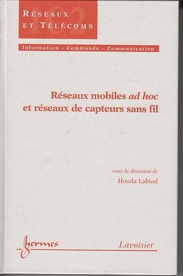 Houda LABIOD / Réseaux mobiles ad hoc et réseaux de capteurs sans fil ...