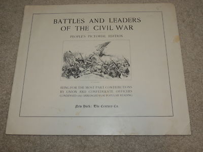 1894 Battles and Leaders of the Civil War Peoples Pictorial Edition | eBay