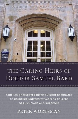 Peter Wortsman The Caring Heirs of Doctor Samuel Bard (Relié ...