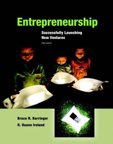 Entrepreneurship: Successfully Launching New Ventures by Bruce R ...