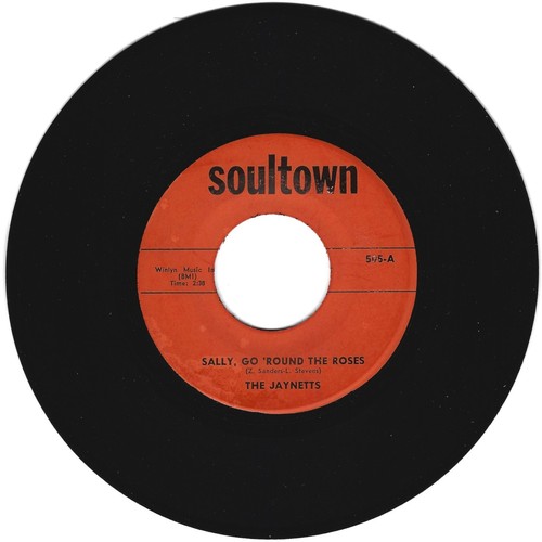 THE JAYNETTS - SALLY GO 'ROUND THE ROSES on SOULTOWN from 1962 in EX ...