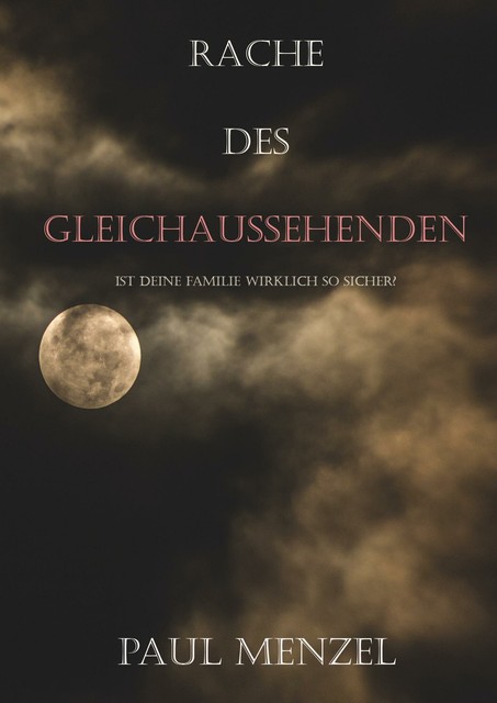 Rache des Gleichaussehenden von Paul Menzel (2018, Gebundene Ausgabe ...