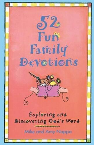 52 Fun Family Devotions: Exploring and Discovering Gods Word - VERY ...