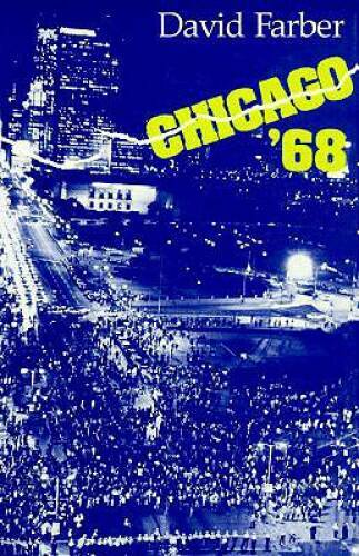 Chicago 68 - Hardcover By Farber, David - GOOD 9780226238005| eBay