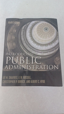 Introducing Public Administration 9th Ed. Paperback By Shafritz, Jay M. 9781138666344 | eBay