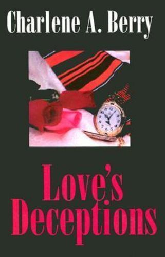 Love's Deceptions by Charlene Berry and Charlene A. Berry (1994, Uk-B ...