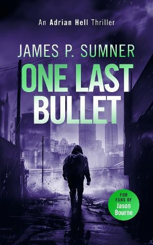 James P. Sumner One Last Bullet (Poche) Adrian Hell Series | eBay