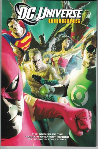 DC UNIVERSE ORIGINS TP TPB Alex Ross Mark Waid Adam Hughes Bolland 2010 ...