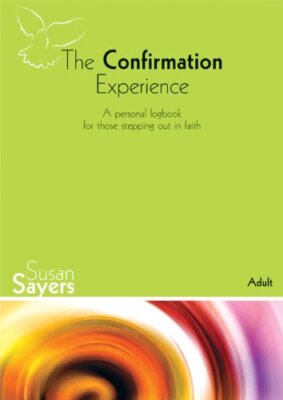 THE CONFIRMATION EXPERIENCE -AN ADULT LOG BOOK by Susan Sayers Book ...