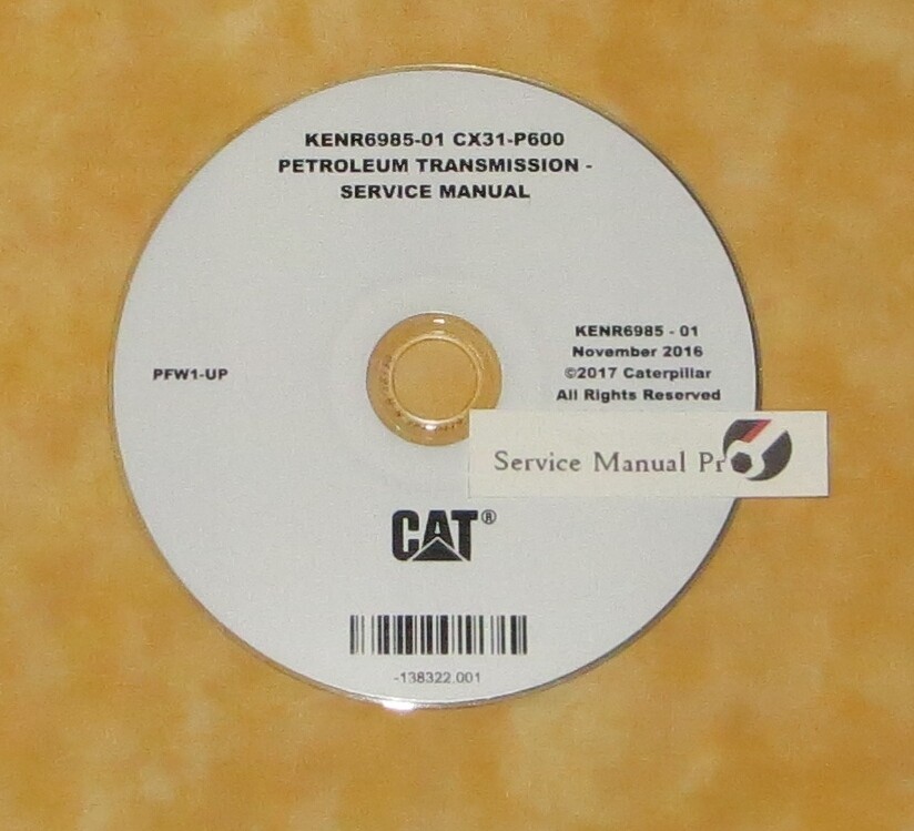 KENR6985 CAT Caterpillar CX31-P600 Transmission Service Manual CD PFW ...